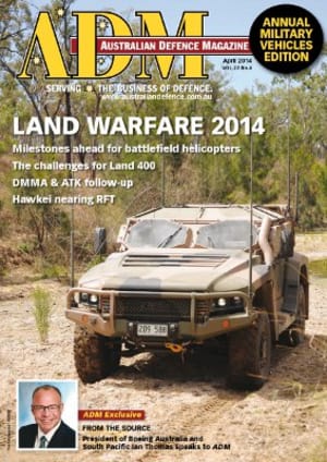 April 2014 - Land Warfare 2014 - Australian Defence Magazine