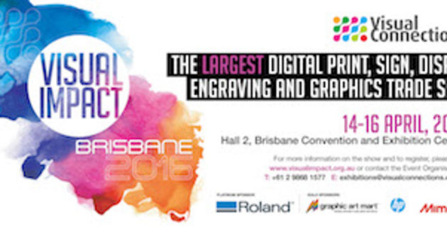 Register now for Visual Impact – Brisbane 2016 - Print21