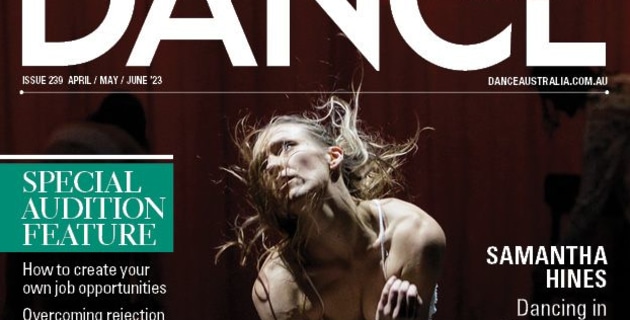 CURTAIN UP! The latest issue of 'Dance Australia'. - Dance Australia