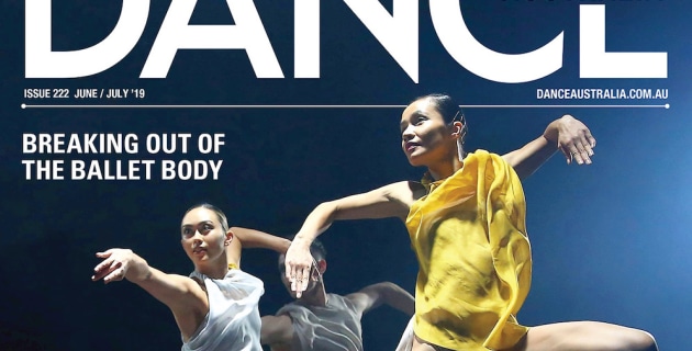 June/July Dance Australia - OUT NOW - Dance Australia
