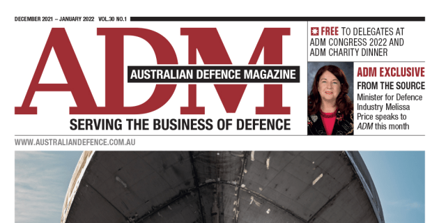 ADM December 2021/January 2022 - Australian Defence Magazine