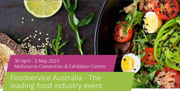 Foodservice Australia: 30 April to 2 May - Food & Drink Business