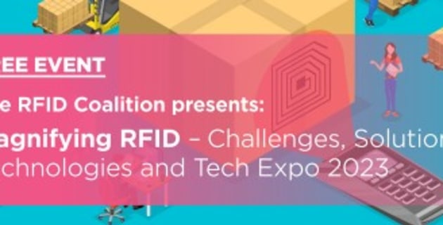 Magnifying RFID – Challenges, Solutions, Technologies and Tech Expo ...
