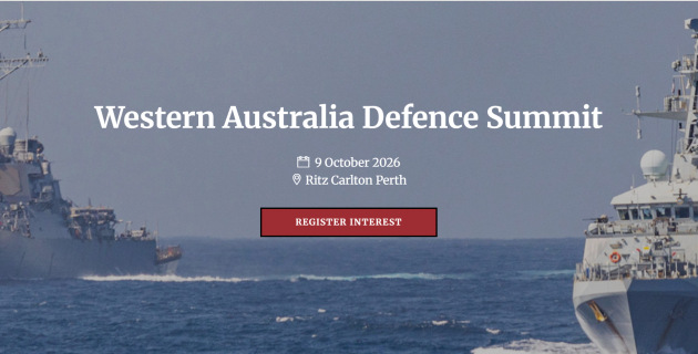ADM Western Australia Defence Summit 2026 - Australian Defence Magazine